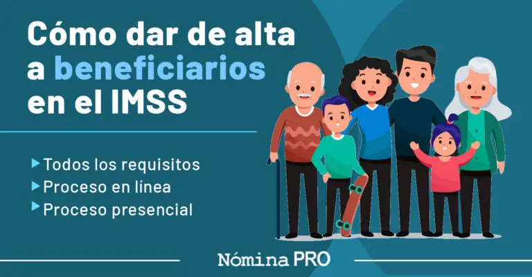 Cómo Dar de Alta Beneficiarios en el IMSS. (Actualizado)