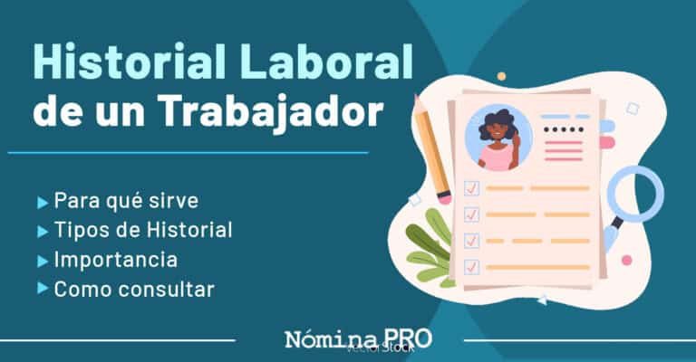 Historial Laboral de un Trabajador. Tipos y Cómo Consultarla